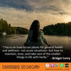 Ep. 435: Bridget Conry, Champlain Valley Dispensary - Cannabis Economy